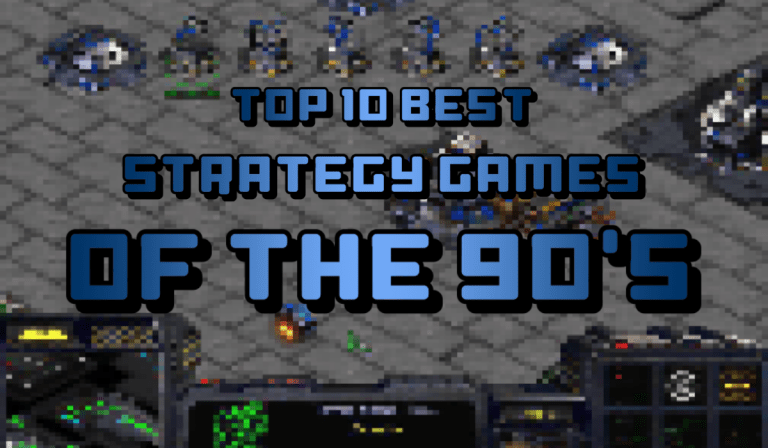 Top 10 Best Strategy Games Of The 90s - Retrogaming Corner