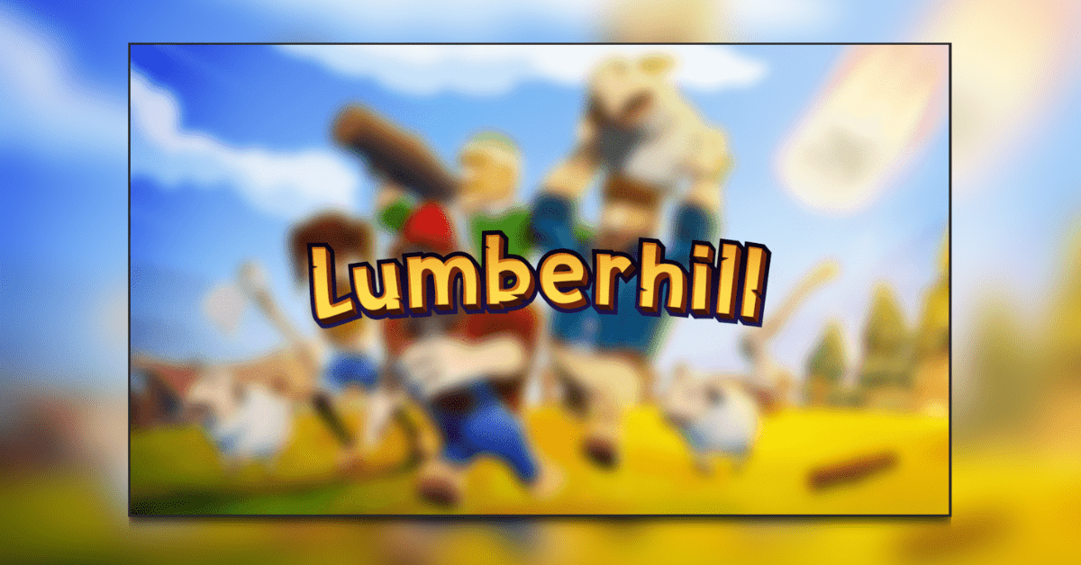 Lumberhill Review - PC Reviews - Thumb Culture