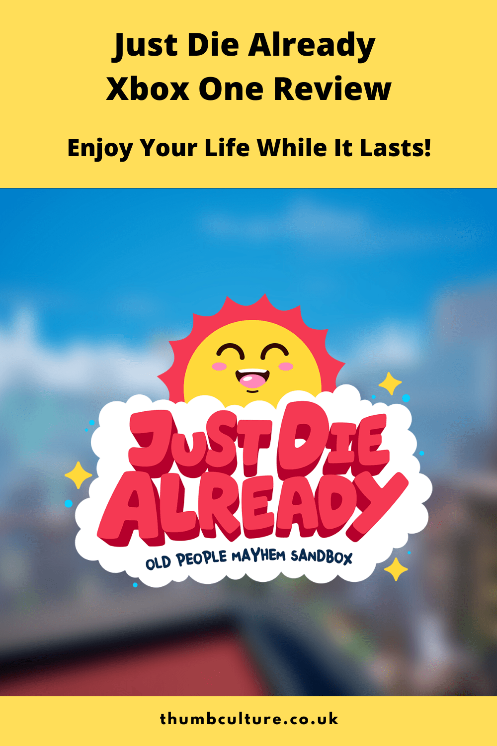 Just Die Already Review - Xbox Reviews - Thumb Culture