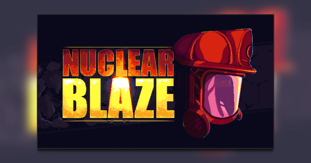 Nuclear Blaze Review - PC Reviews - Thumb Culture