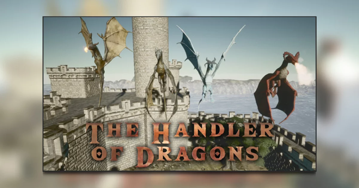 The Handler of Dragons Preview