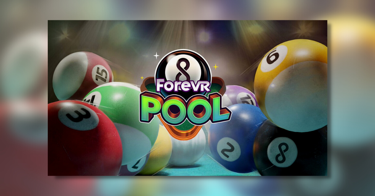 ForeVR Pool - Meta Quest 2 Review